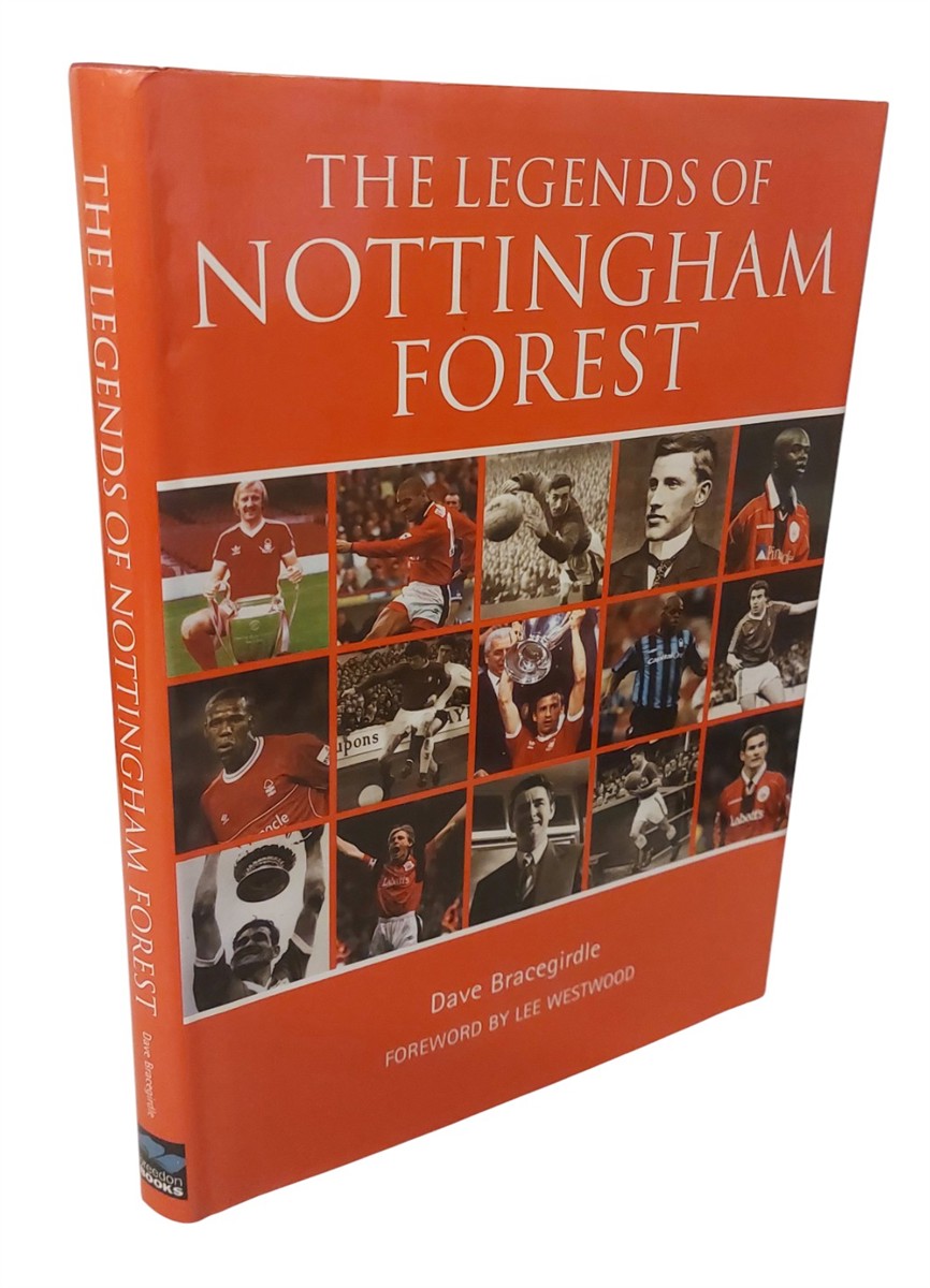 The Legends of Nottingham Forest