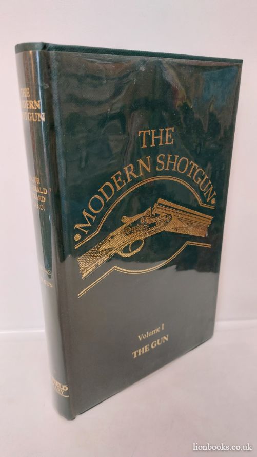 The Modern Shotgun - Volume 1 ~ the Gun