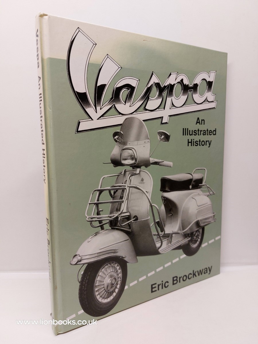 Vespa An Illustrated History