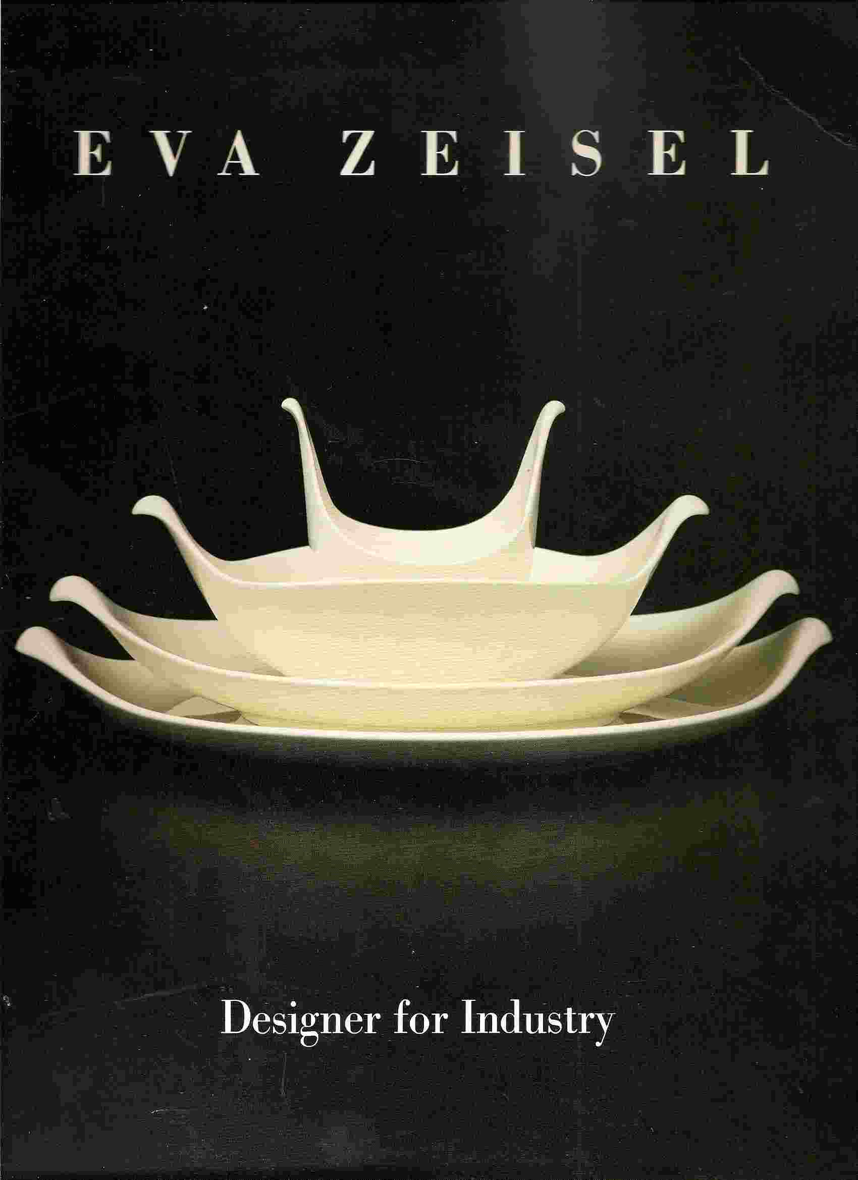 DESIGNER FOR INDUSTRY; EVA ZEISEL: