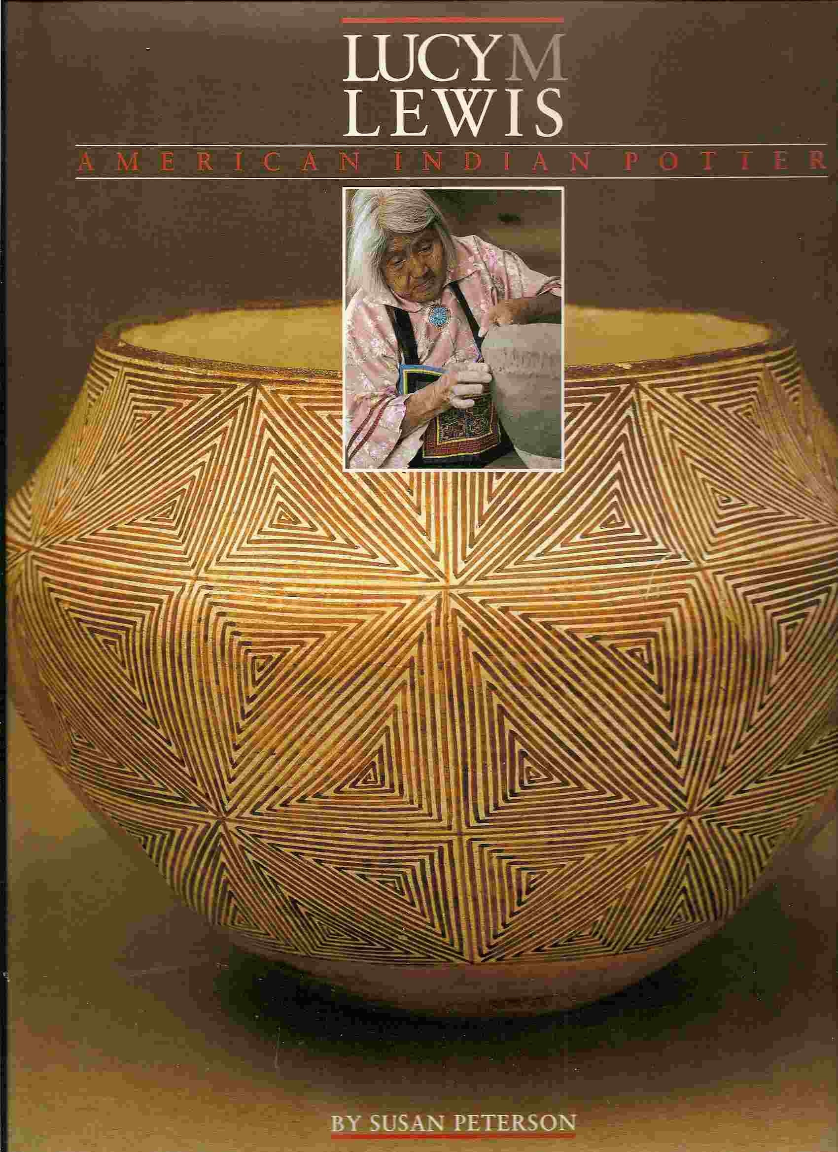 American Indian Potter; LUCY M. LEWIS