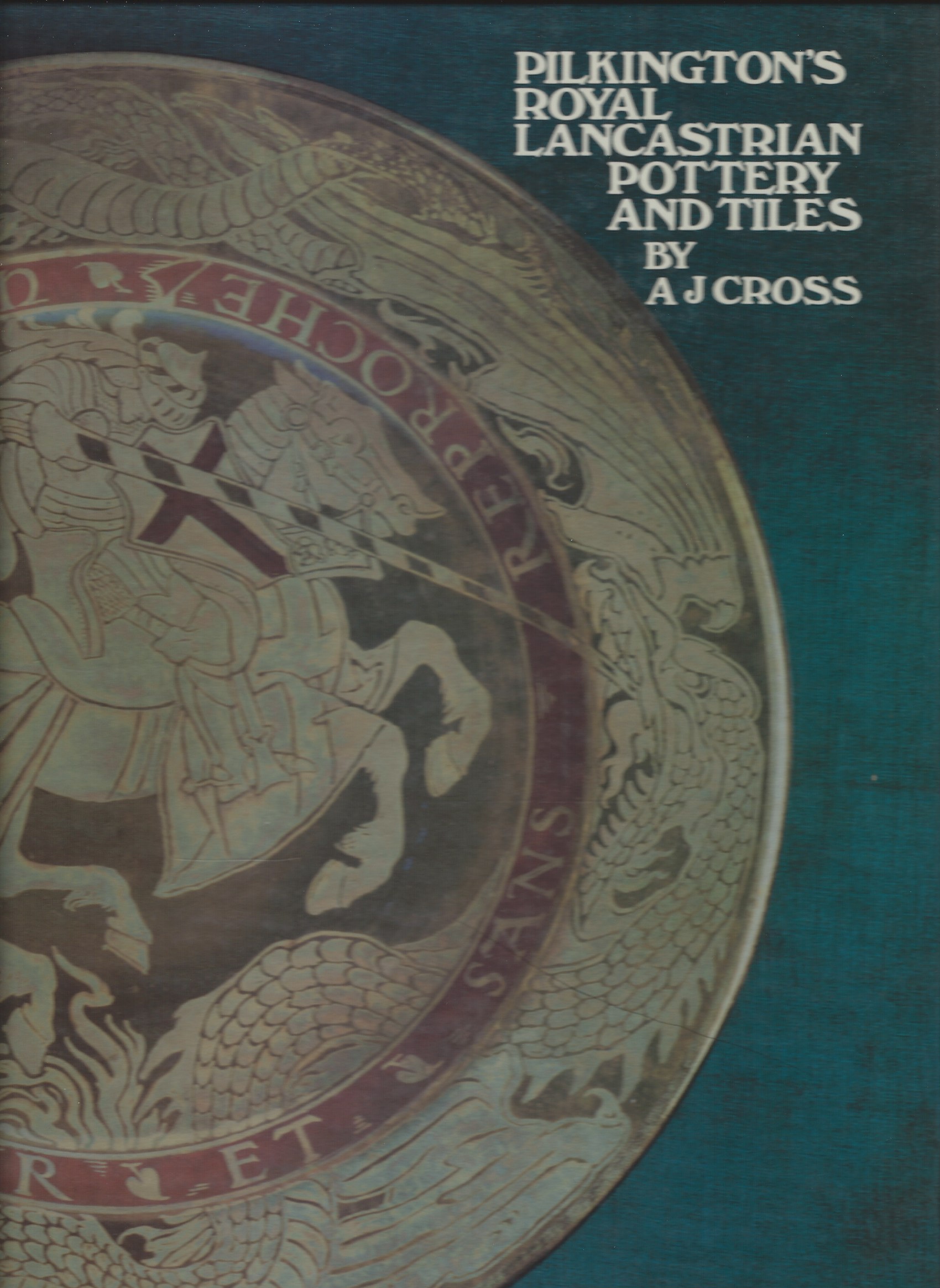 PILKINGTON'S ROYAL LANCASTRIAN POTTERY AND TILES