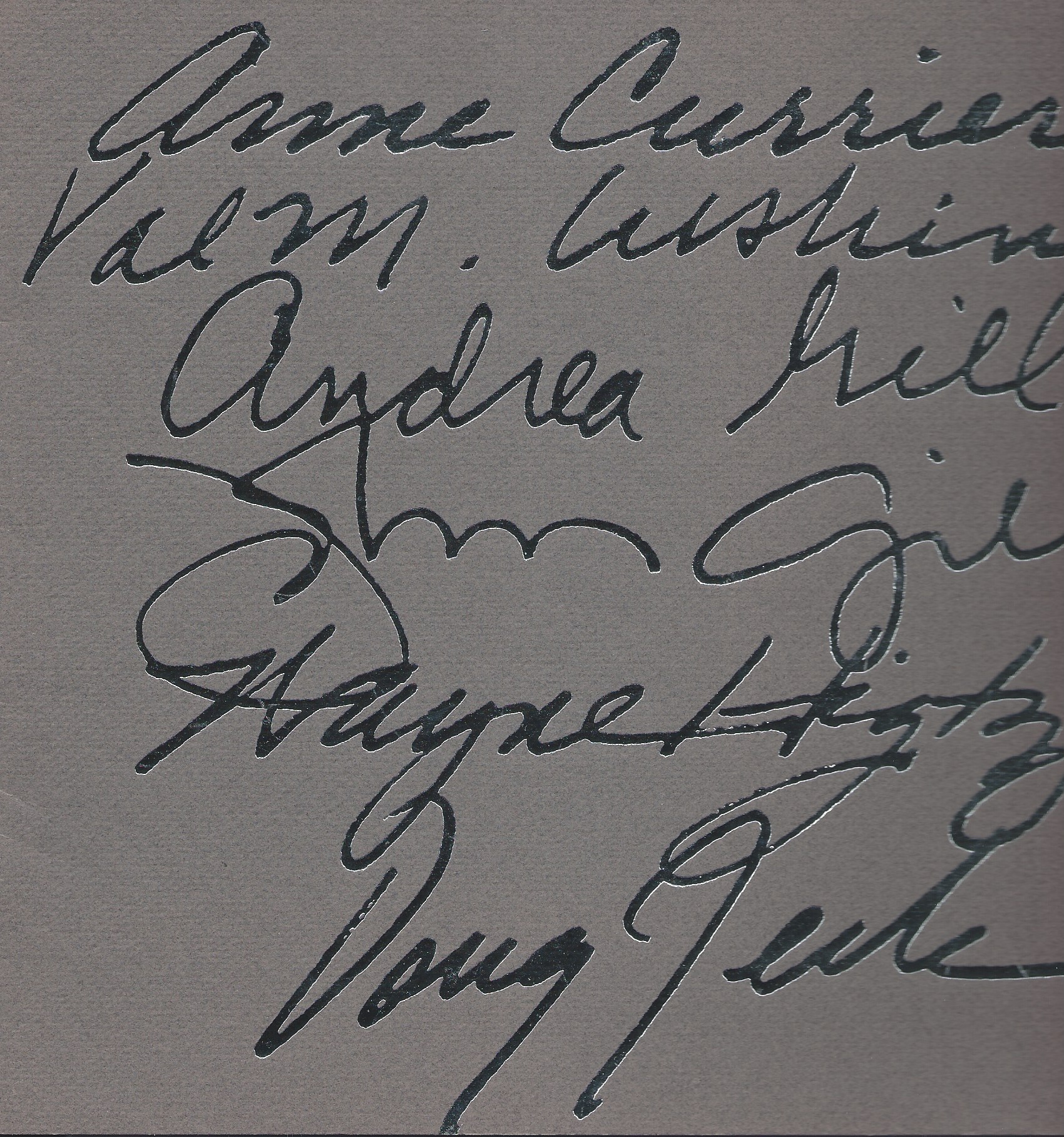 ANNE CURRIER, VAL M. CUSHING, ANDREA GILL, JOHN GILL, WAYNE HIGBY, DOUG ...