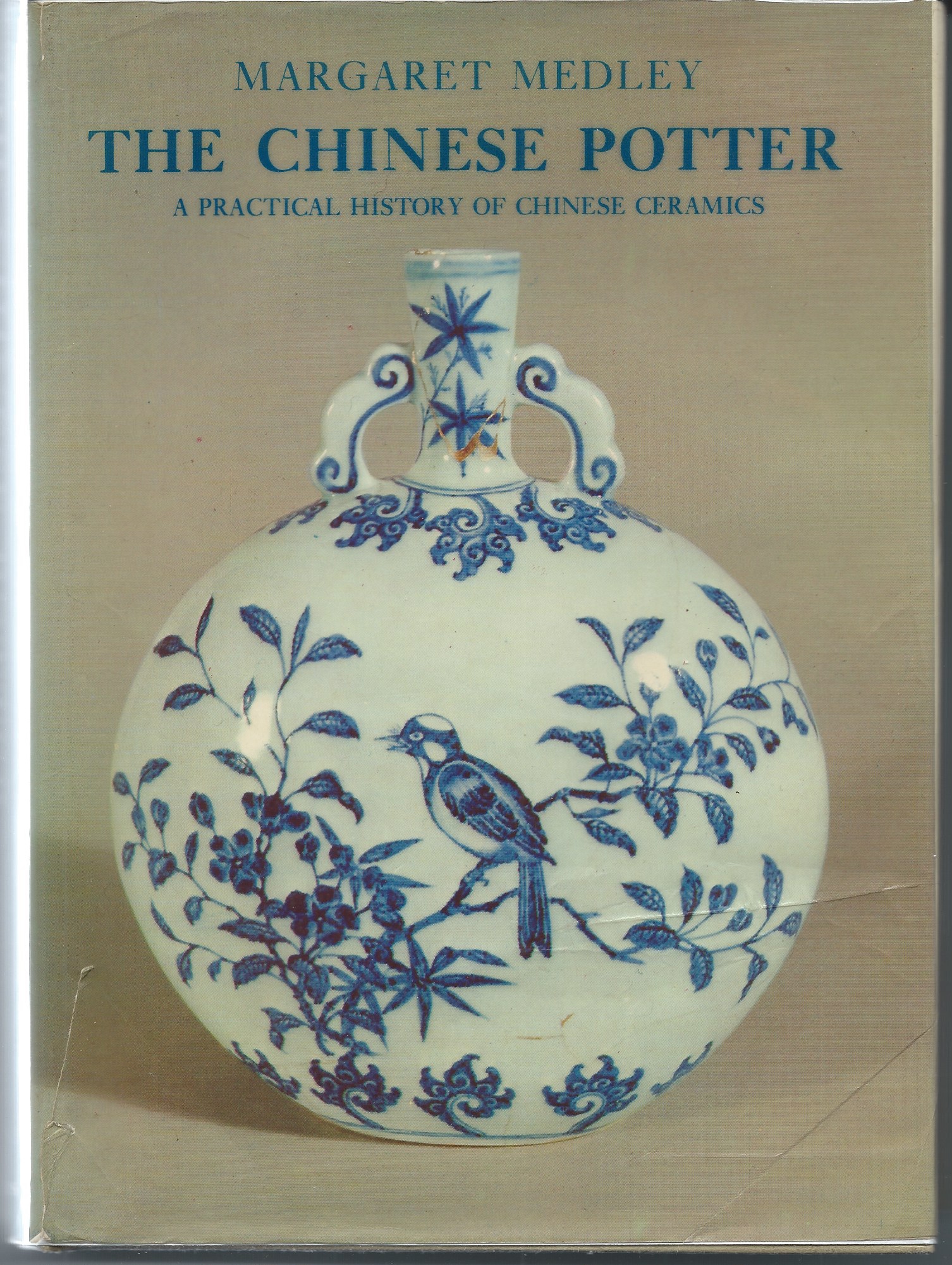 A Practical History of Chinese Ceramics; THE CHINESE POTTER: