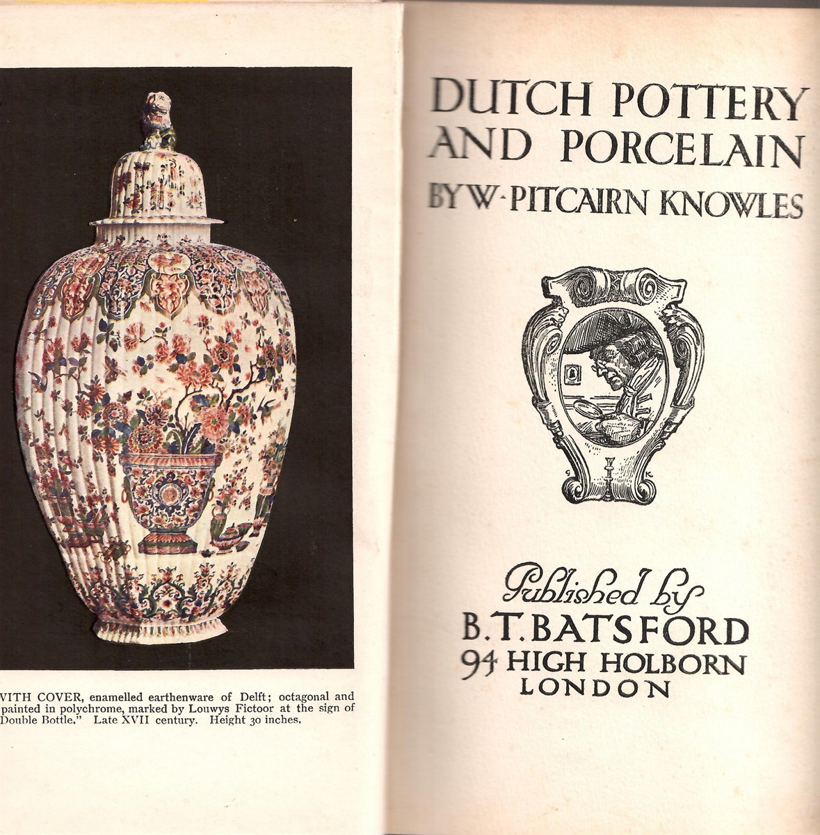 DUTCH POTTERY AND PORCELAIN