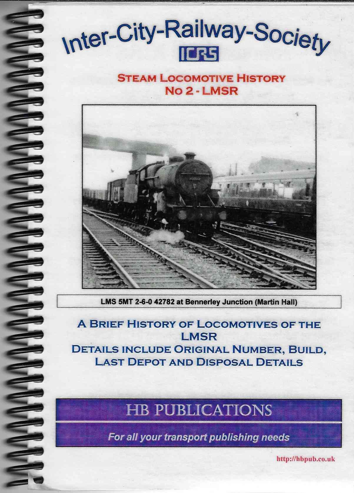 Brief History of Locomotives of the LMSR Steam Locomotive History No 2 LMSR