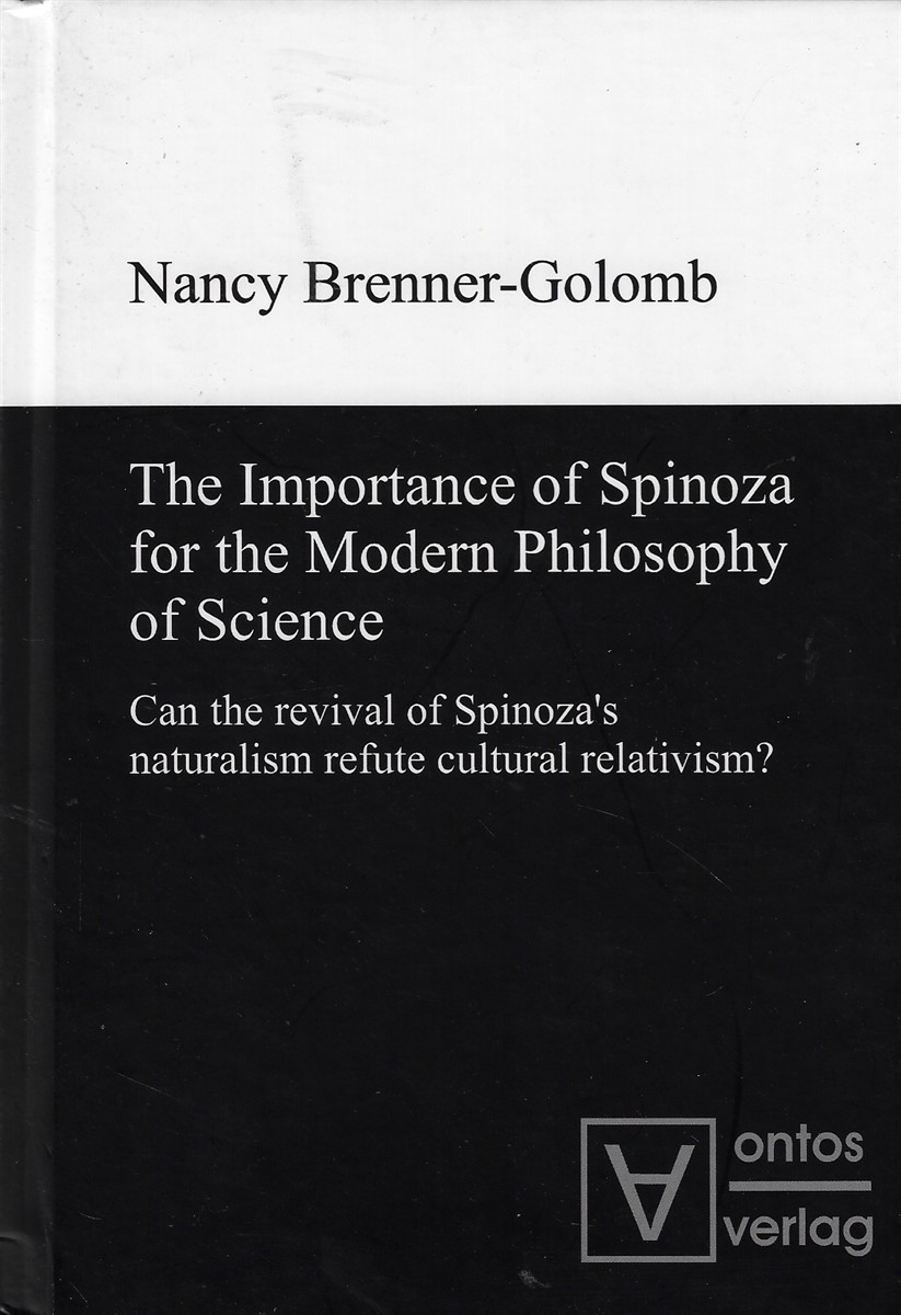 The Importance of Spinoza for the Modern Philosophy of Science Can the ...