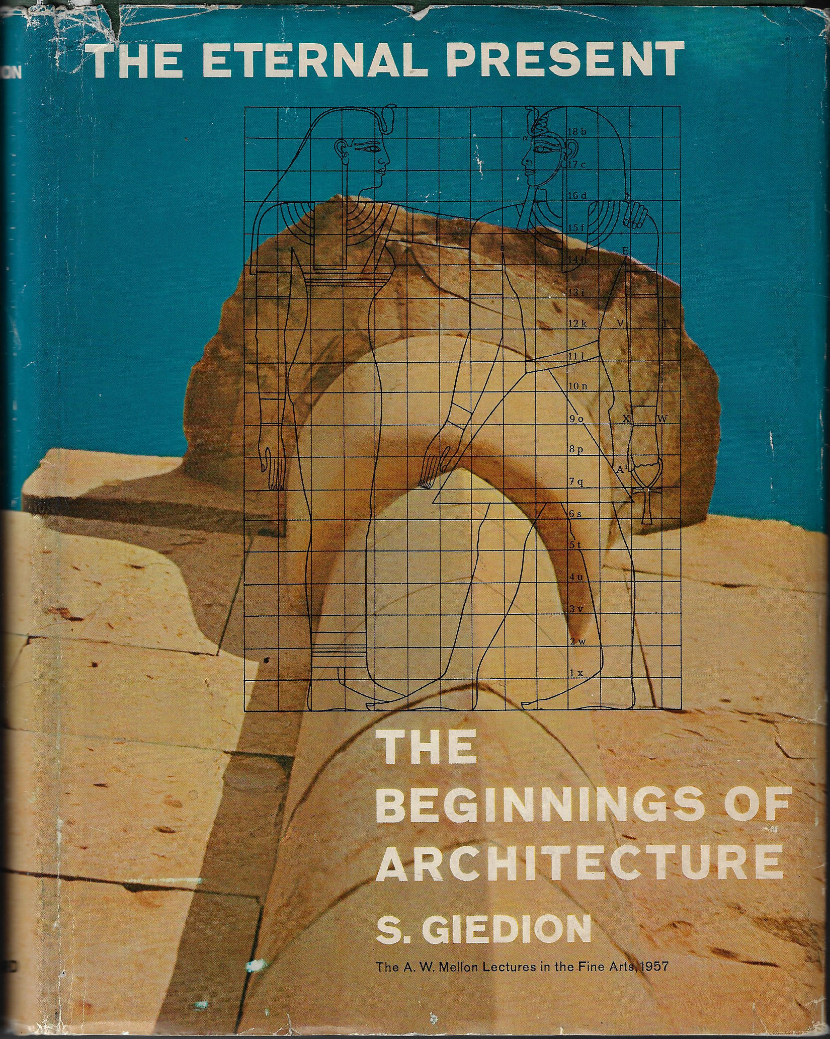 The Eternal Present The Beginnings of Architecture : a Contribution on ...