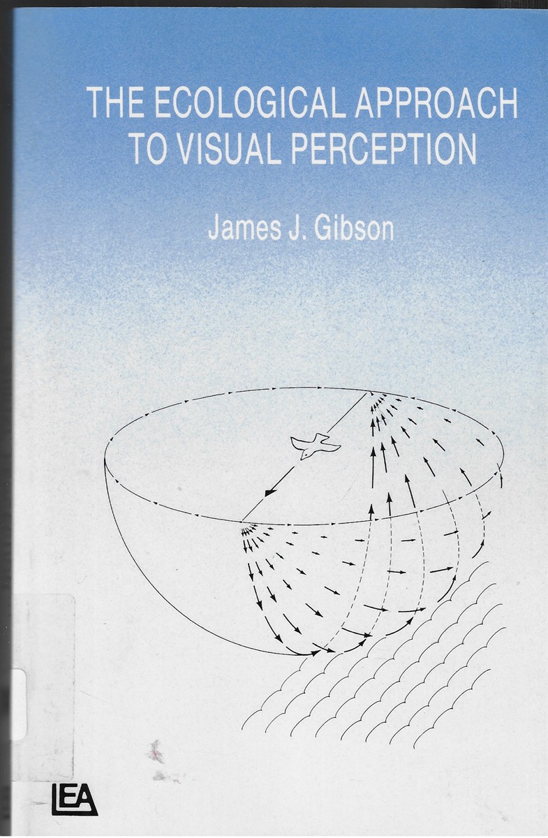 The Ecological Approach to Visual Perception