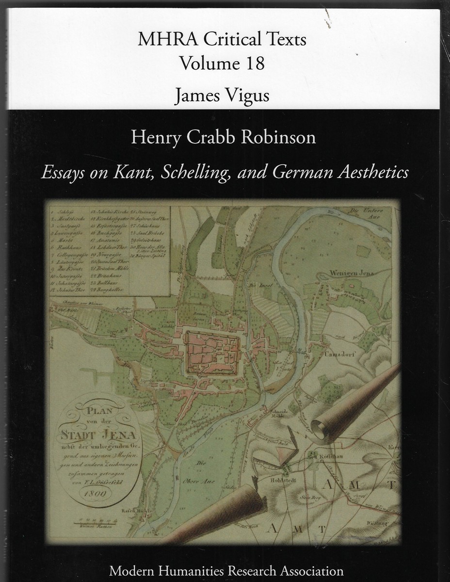Henry Crabb Robinson, 'Essays on Kant, Schelling, and German Aesthetics'