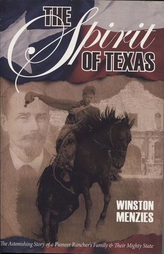 The Spirit Of Texas, Biography Of William Menzies The Astonishing Story ...