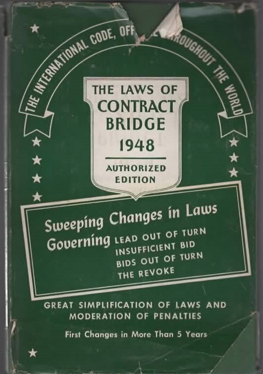 LAWS OF CONTRACT BRIDGE 1948 THE INTERNATIONAL CODE