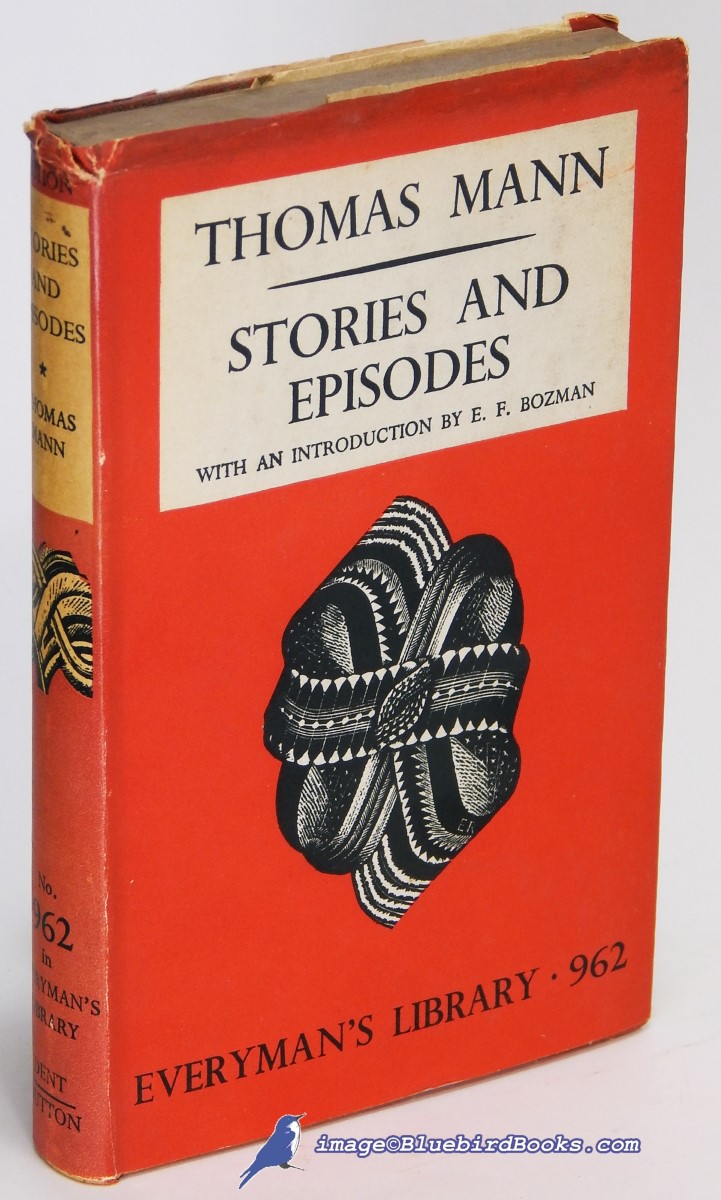 Stories and Episodes of Thomas Mann (Everyman's Library #962)