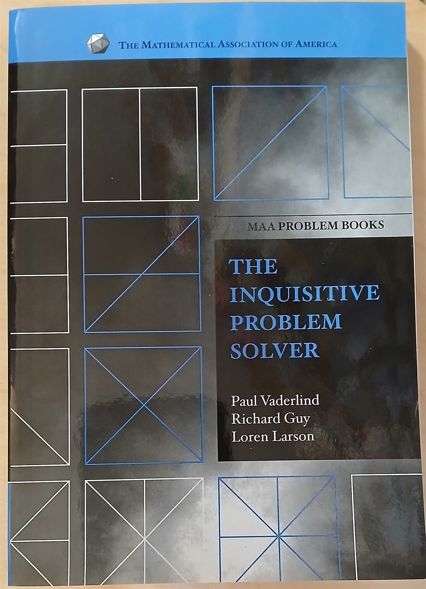 The Inquisitive Problem Solver (MAA Problem Book Series)