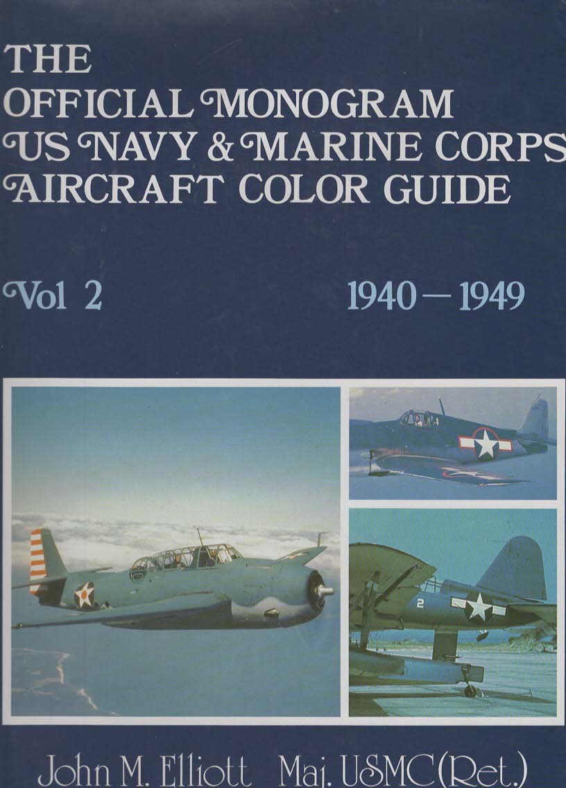 The Official Monogram US Navy & Marine Corps Aircraft Color Guide, 4 ...