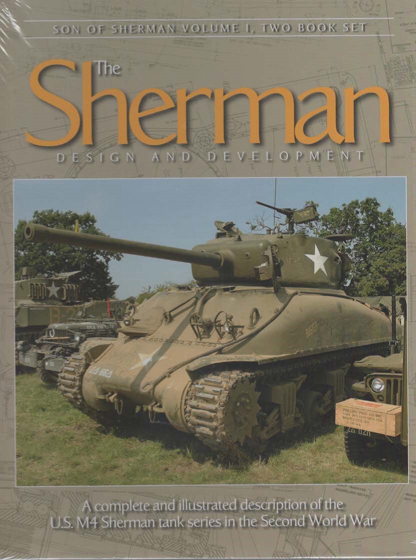 The Sherman Design and Development: A complete and illustrated ...
