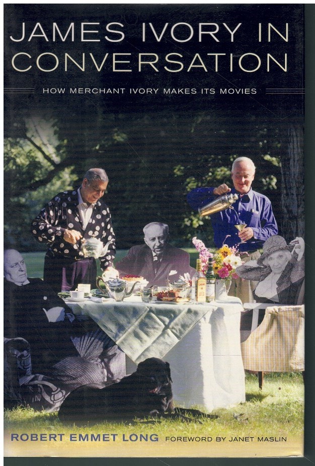 JAMES IVORY IN CONVERSATION-SIGNED How Merchant Ivory Makes Its Movies ...