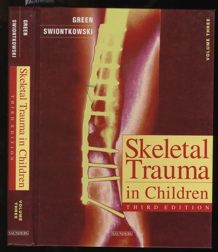 SKELETAL TRAUMA FRACTURES, DISLOCATIONS, LIGAMENTOUS INJURIES VOLUME 1 ONLY