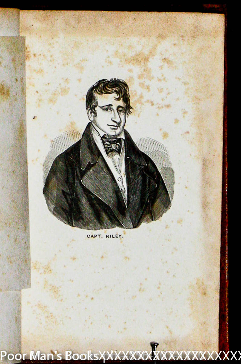 SEQUEL TO RILEY'S NARRATIVE: BEING A SKETCH OF INTERESTING INCIDENTS IN ...