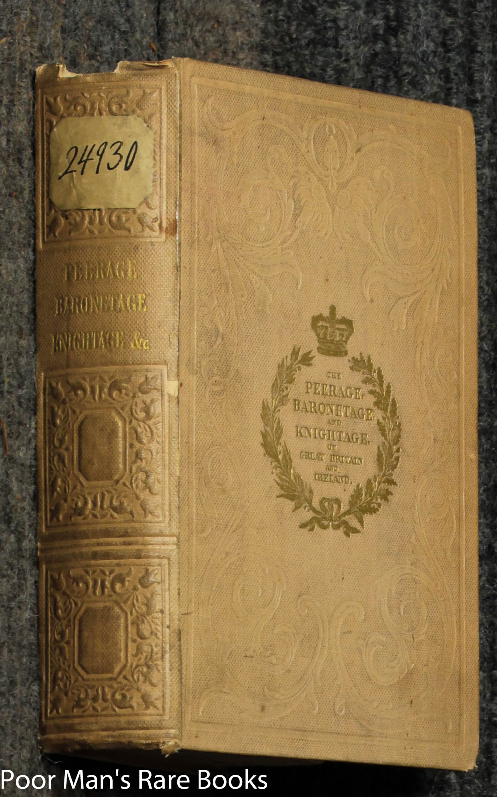 The Peerage, Baronetage And Knightage Of Great Britain And Ireland ...