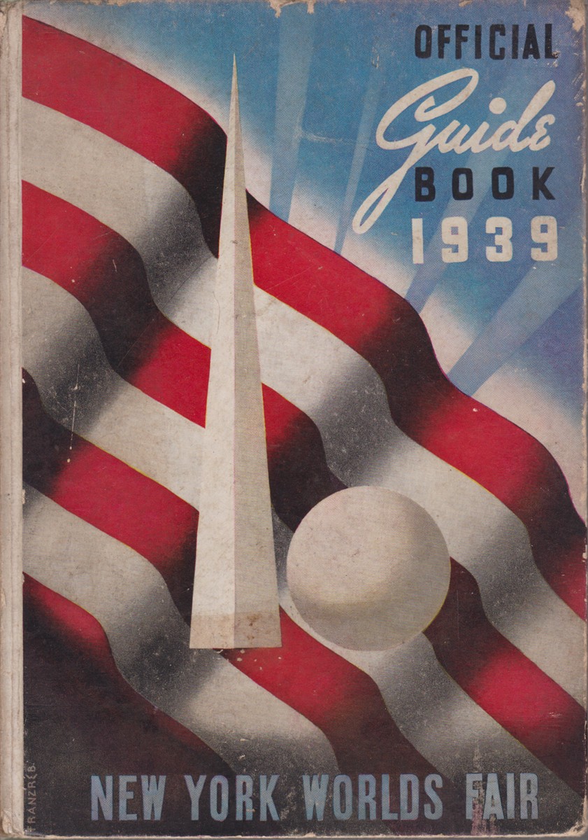OFFICIAL GUIDE BOOK 1939 NEW YORK WORLD'S FAIR