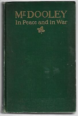 Peter Dunne Finley / Mr Dooley in Peace and in War | eBay