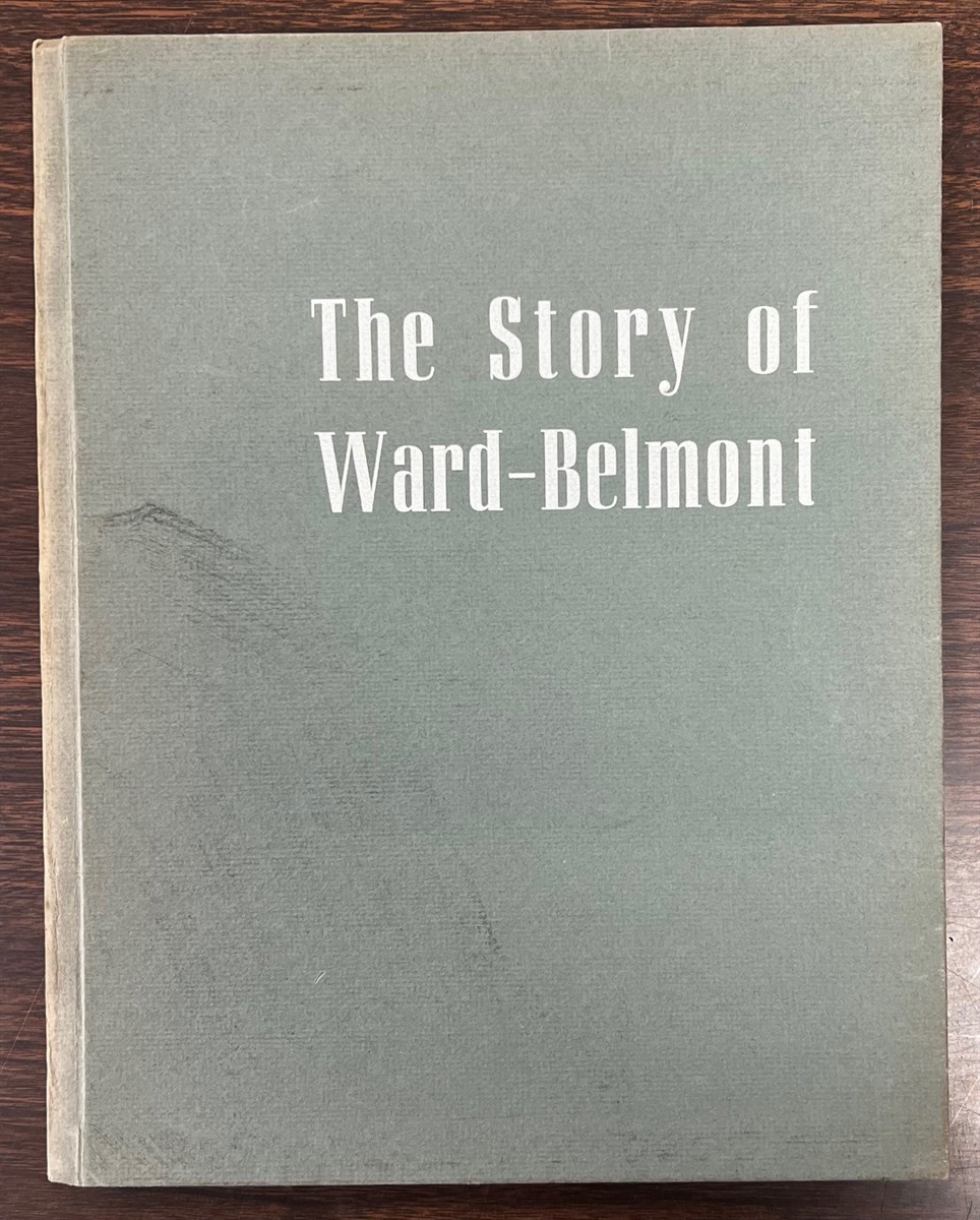 The Story of Ward-Belmont