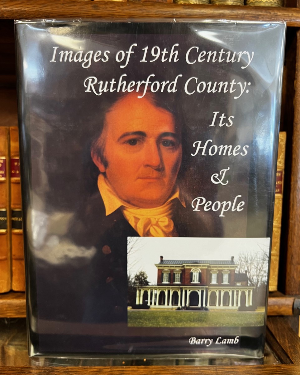 Images of 19th Century Rutherford County: its Homes and People