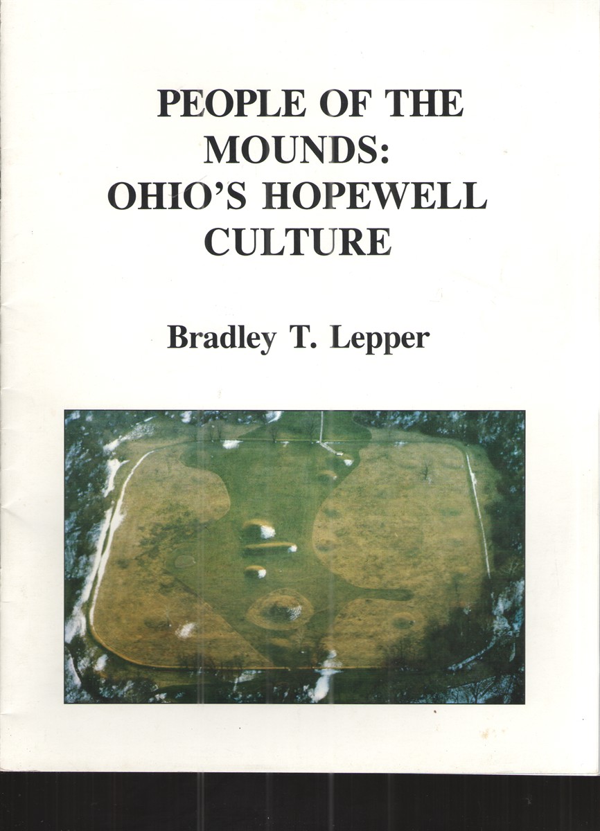 People of the Mounds: Ohio's Hopewell Culture