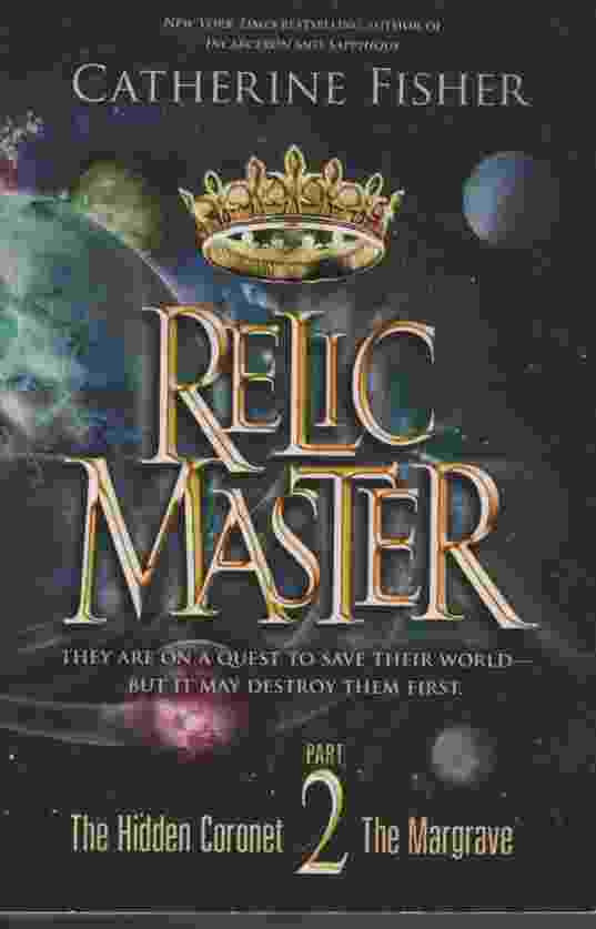 RELIC MASTER, PART 2: THE HIDDEN CORONET & THE MARGRAVE