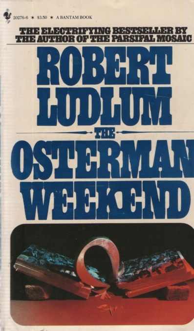 THE OSTERMAN WEEKEND
