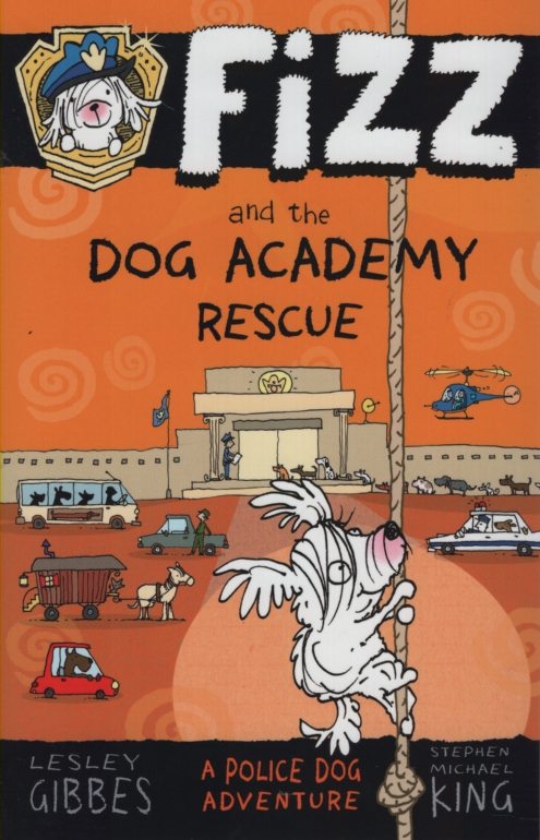 FIZZ AND THE DOG ACADEMY RESCUE