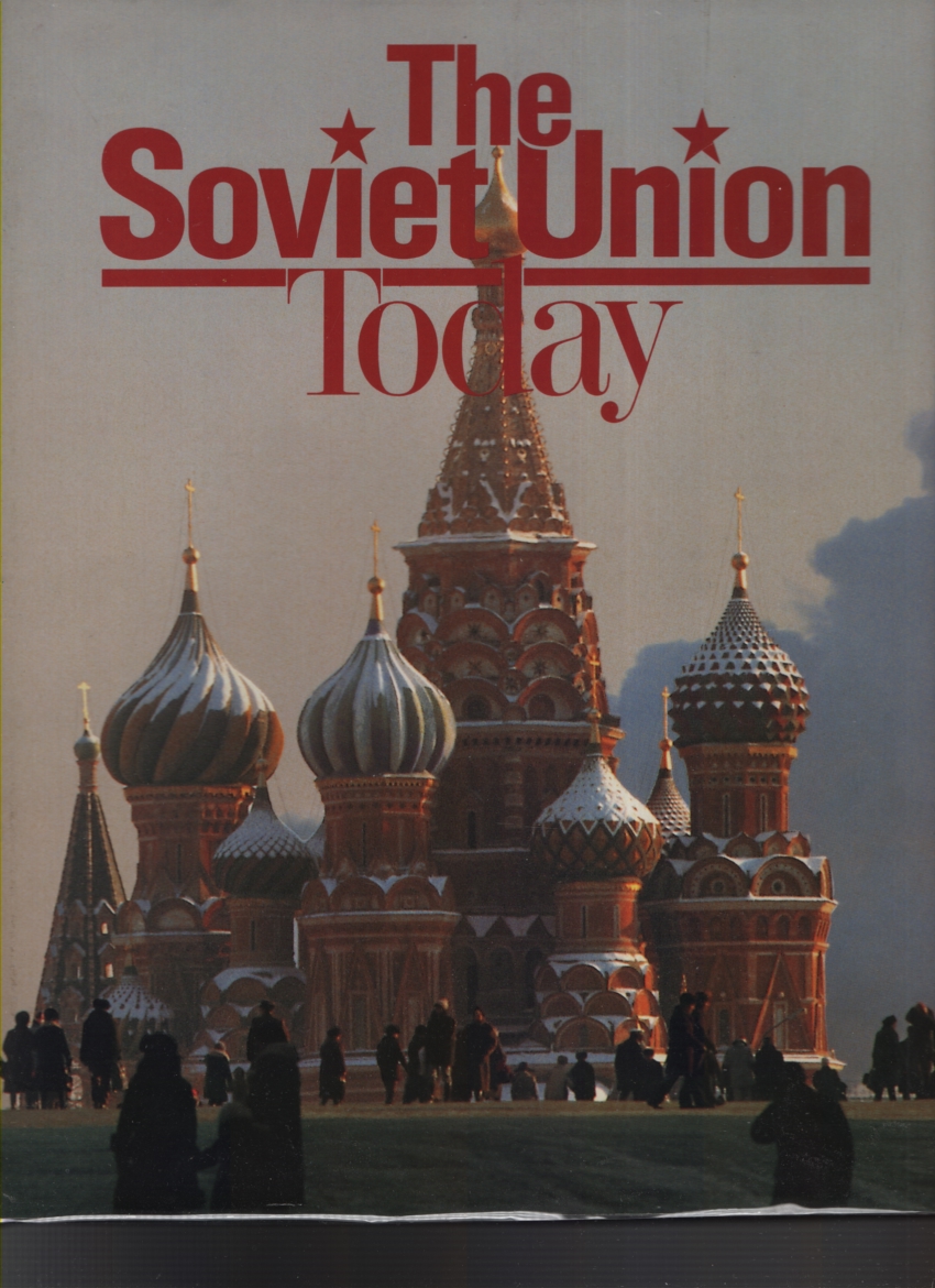 THE SOVIET UNION TODAY