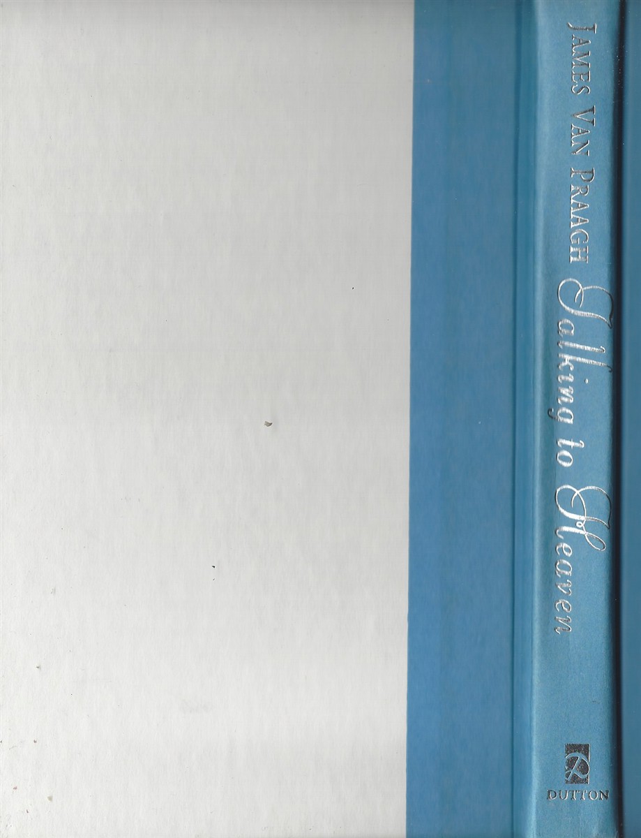 TALKING TO HEAVEN A Medium's Message of Life after Death