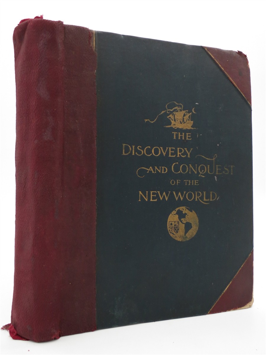 THE DISCOVERY AND CONQUEST OF THE NEW WORLD, CONTAINING THE LIFE AND ...