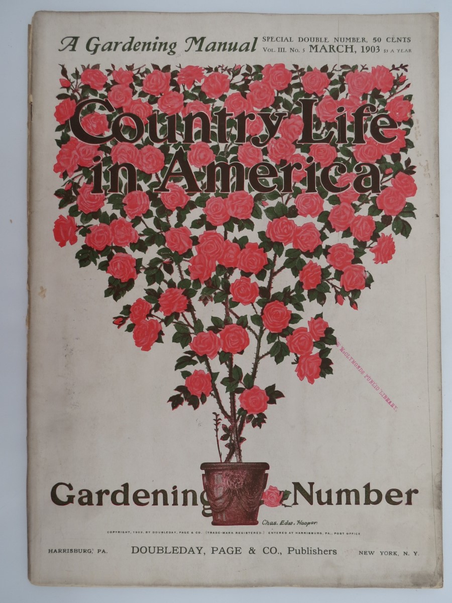 COUNTRY LIFE IN AMERICA MAGAZINE, MARCH 1903 (GARDENING NUMBER)