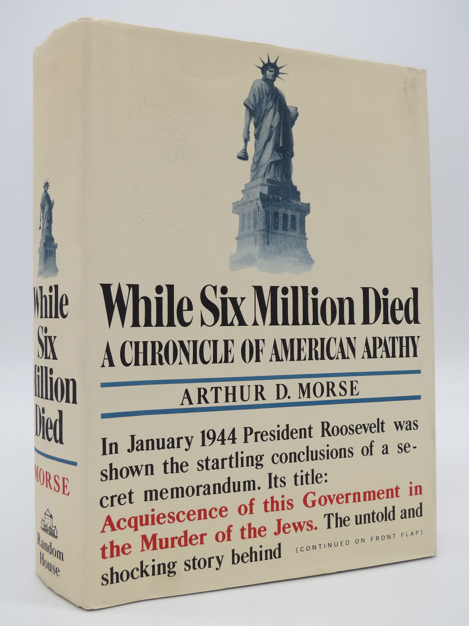 WHILE SIX MILLION DIED A CHRONIVCLE OF AMERICAN APATHY (DJ Protected by ...