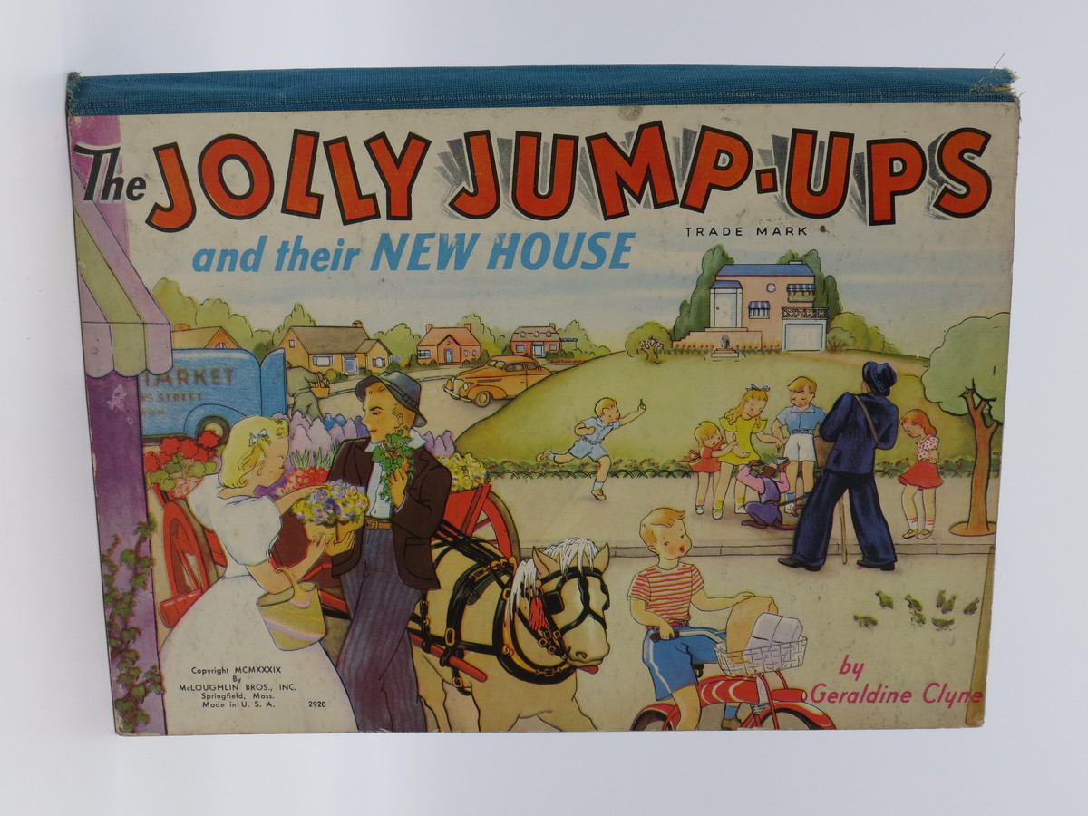 THE JOLLY JUMP-UPS AND THEIR NEW HOUSE; THE JOLLY JUMP-UPS ON THE FARM ...