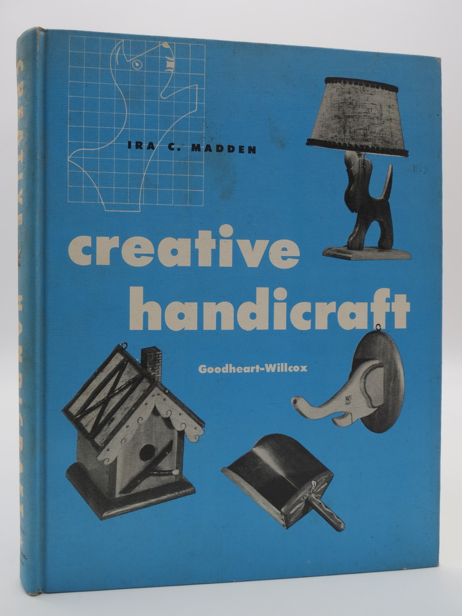 CREATIVE HANDICRAFT (SIGNED BY AUTHOR) Teaches Students to Think and Plan