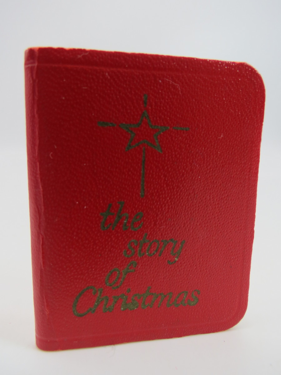 THE STORY OF CHRISTMAS (MINIATURE BOOK) As Told in Scripture, Carols ...