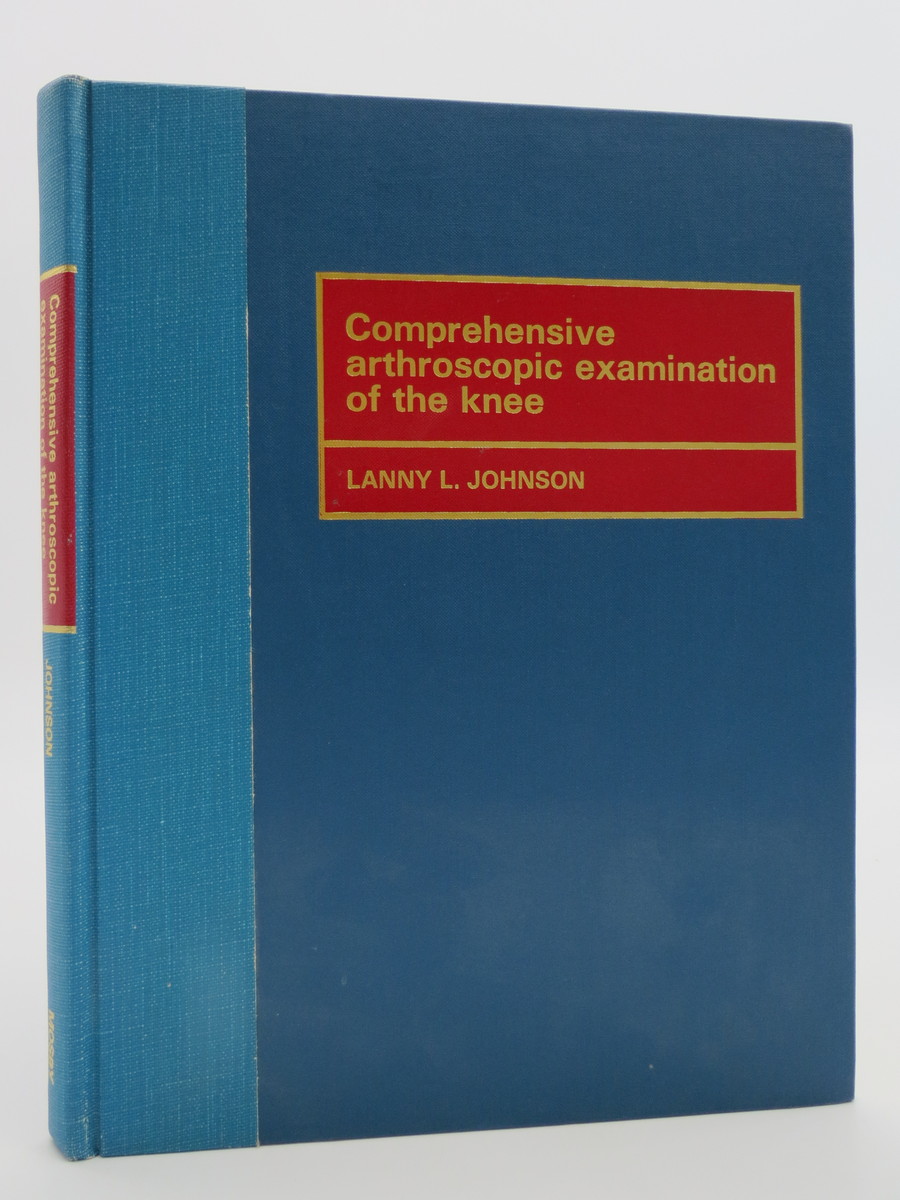 THE COMPREHENSIVE ARTHROSCOPIC EXAMINATION OF THE KNEE