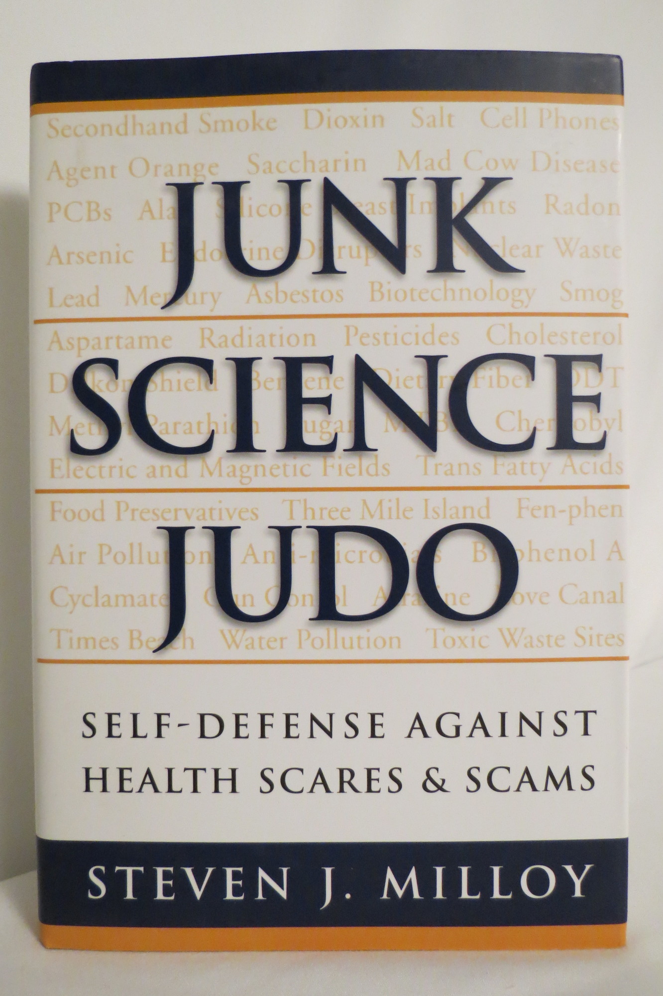 JUNK SCIENCE JUDO Self-Defense Against Health Scares and Scams (DJ ...