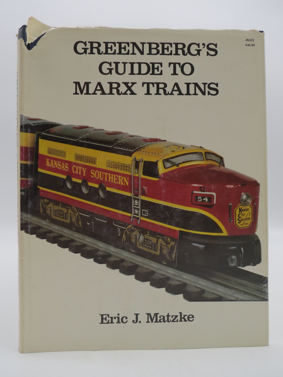 GREENBERG'S GUIDE TO MARX TRAINS (DJ Protected by a Brand New, Clear ...