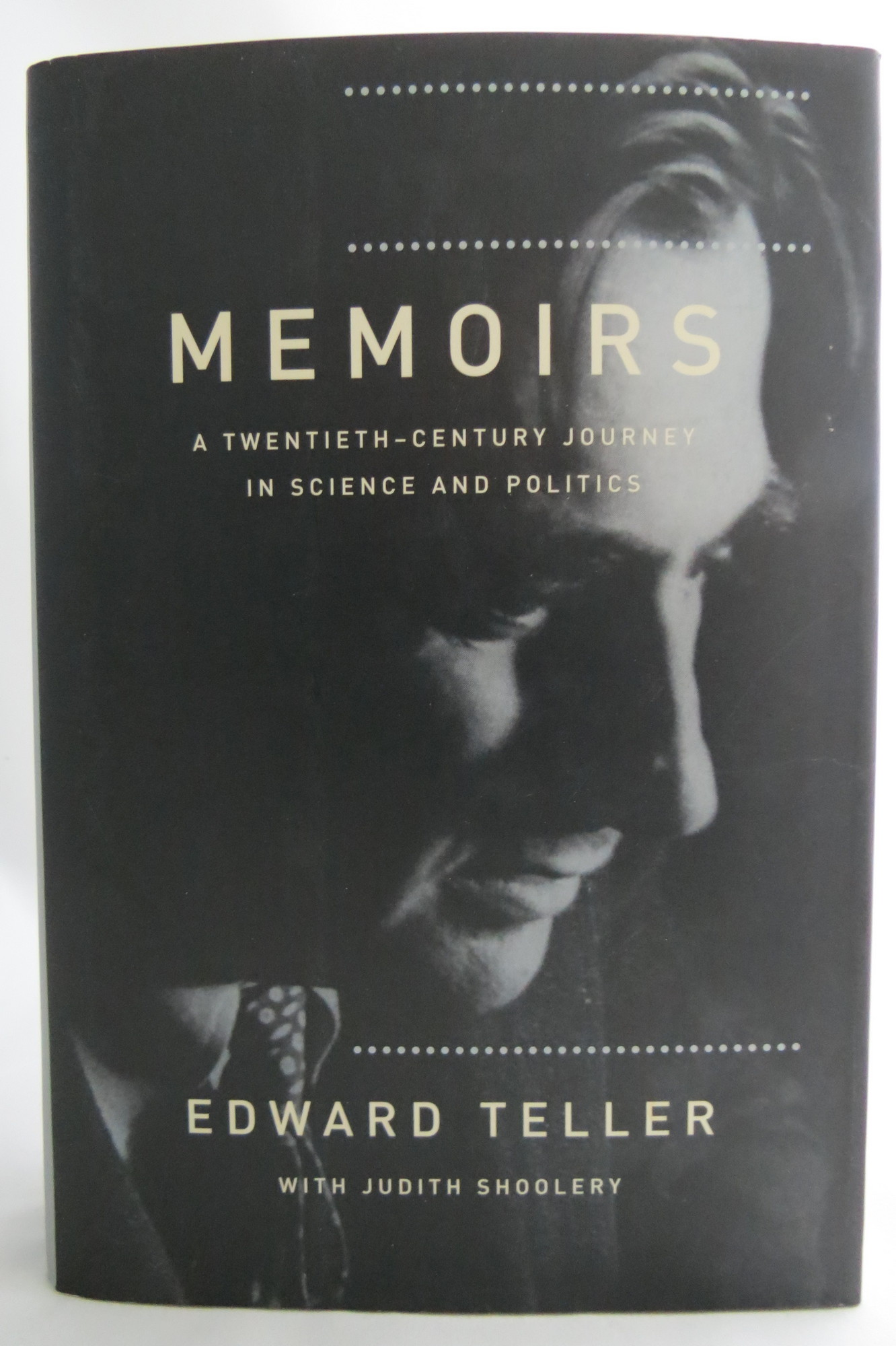 MEMOIRS A Twentieth-Century Journey in Science and Politics (DJ ...