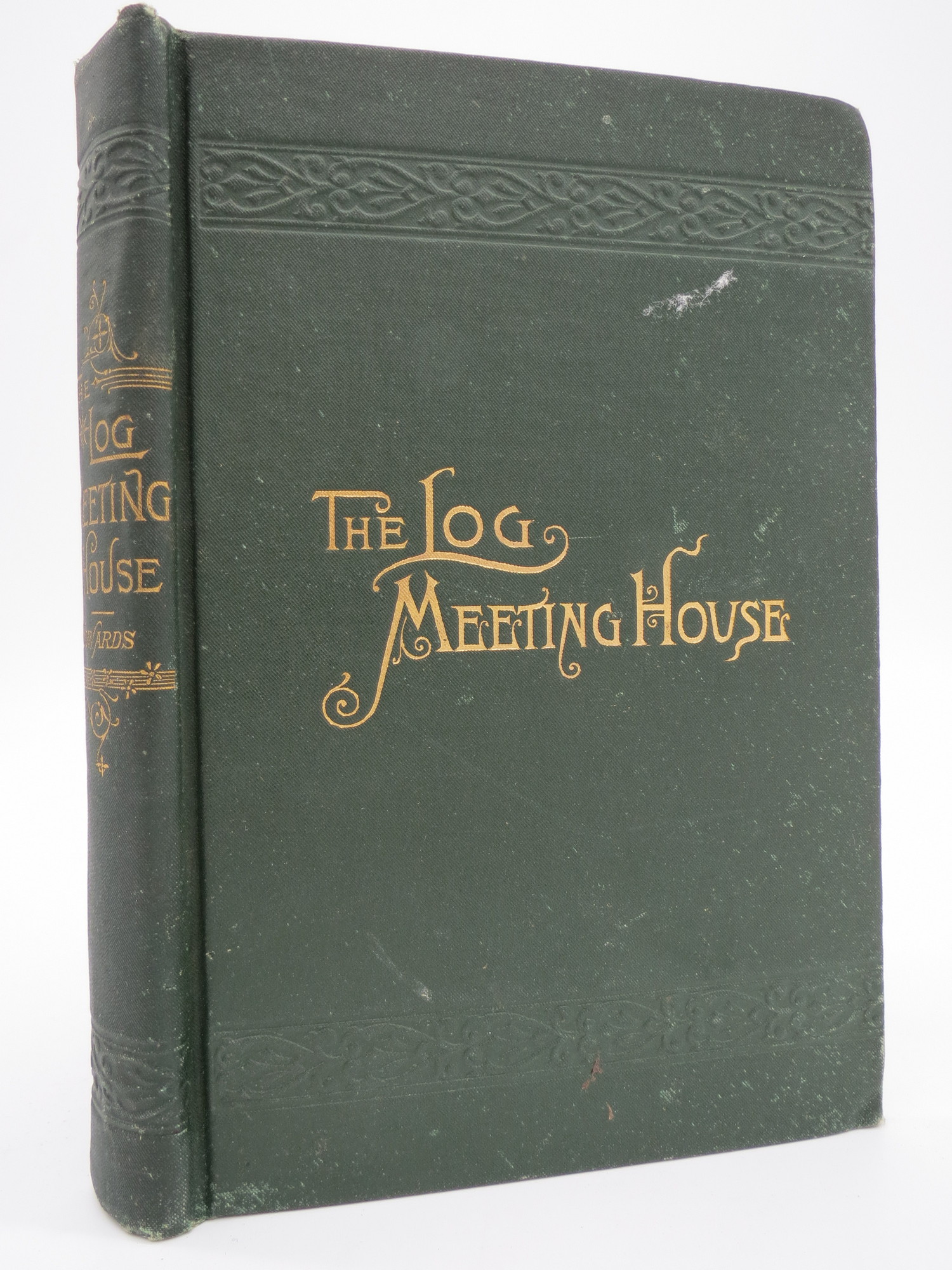 THE LOG MEETING HOUSE AND THE MCILHANYS
