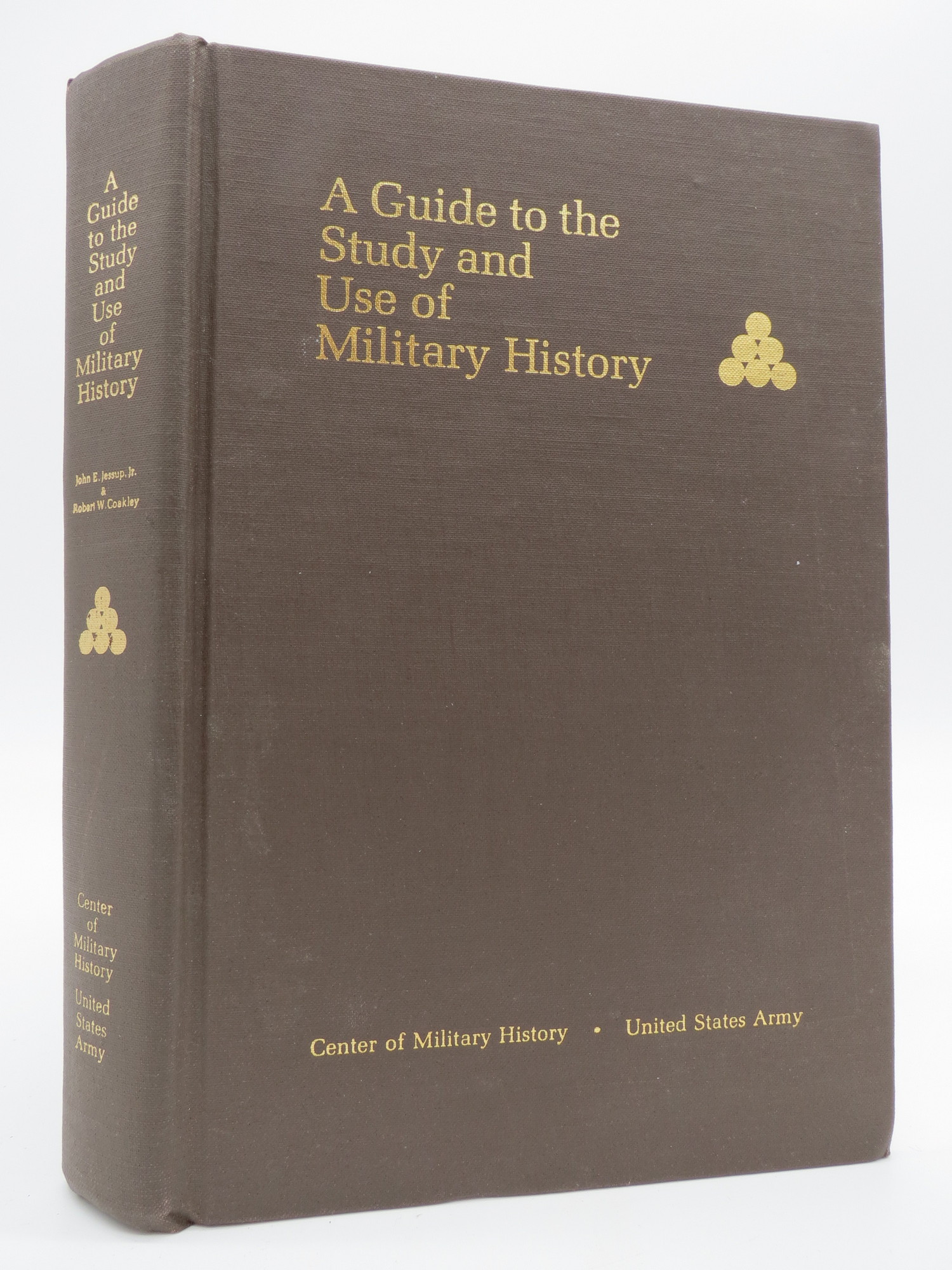 A GUIDE TO THE STUDY AND USE OF MILITARY HISTORY