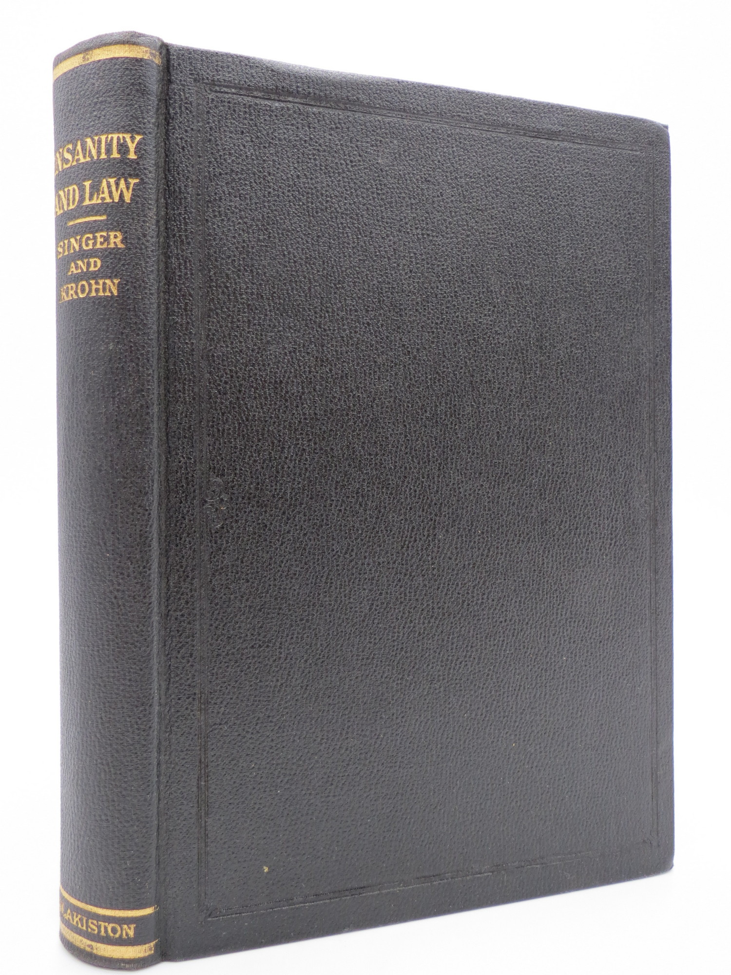 INSANITY AND LAW A Treatise on Forensic Psychiatry