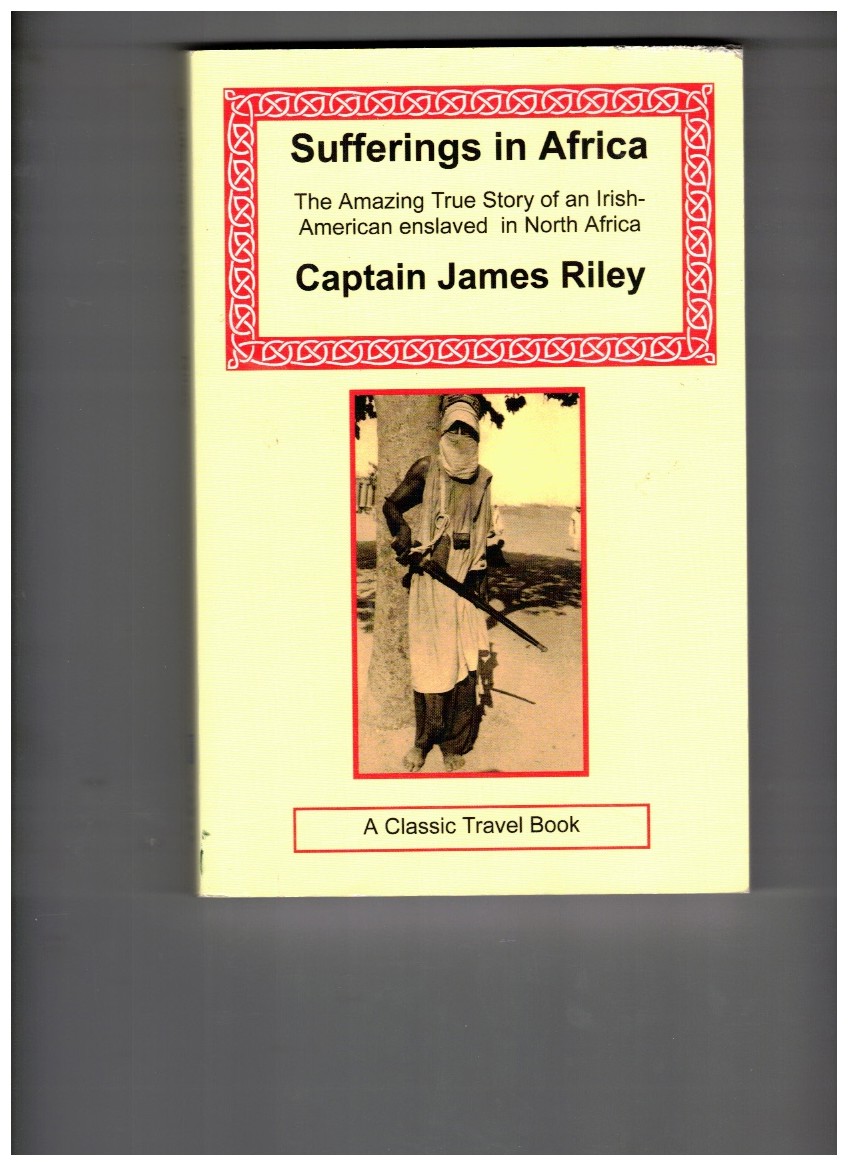 James Riley Sufferings In Africa