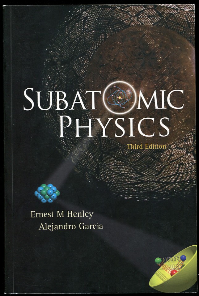 Subatomic Physics. Third Edition