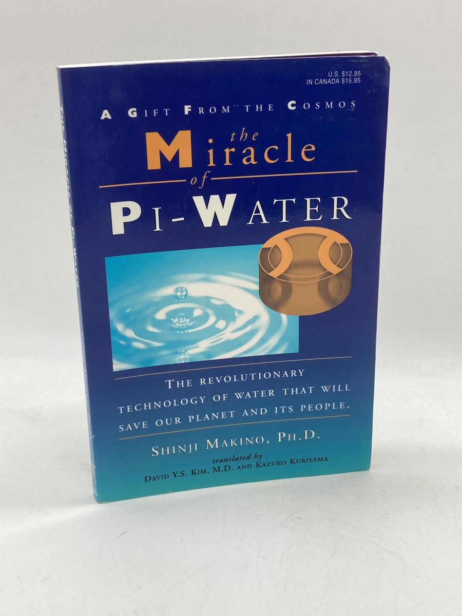 The Miracle of Pi-Water A Gift from the Cosmos: the Revolutionary ...